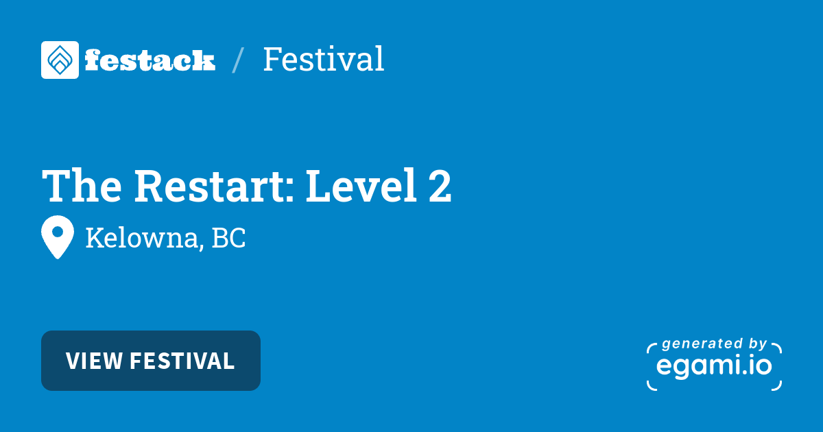 The Restart: Level 2 | festack