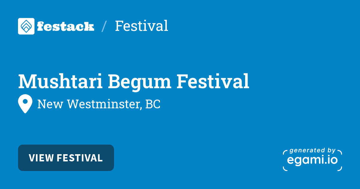 Mushtari Begum Festival | festack